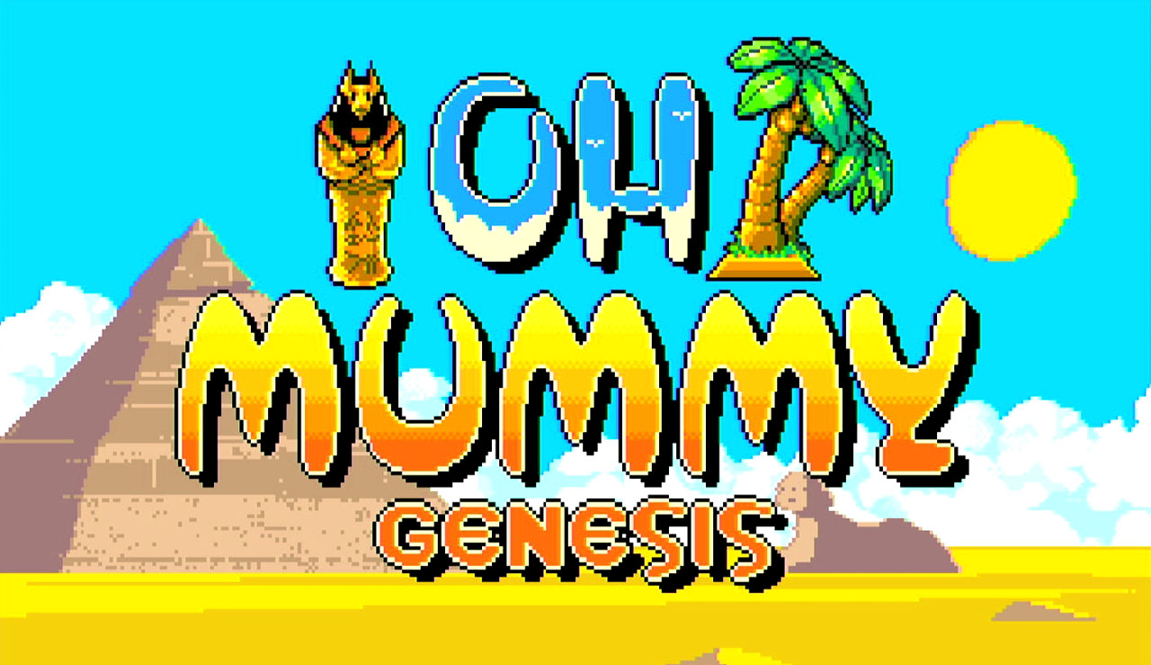 Oh Mummy Genesis - New Mega Drive Games